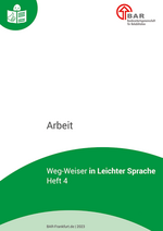 Weg-Weiser Reha und Teilhabe in Leichter Sprache